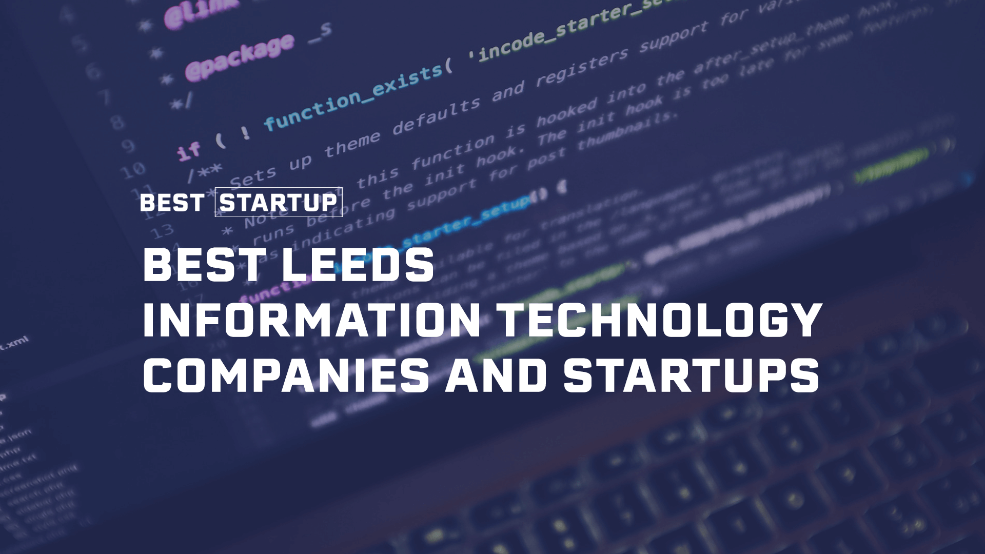 Leeds IT Wonders: 15 Innovative Tech Companies Defining the Future ...