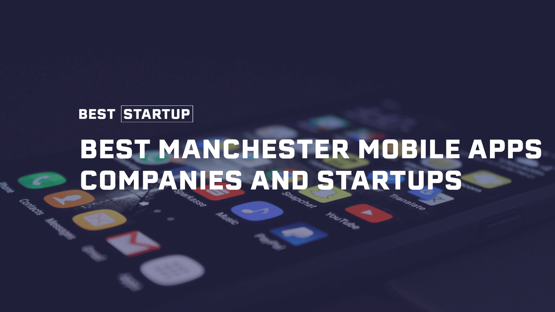 Manchester's Mobile App Marvels: Top 15 Startups to Watch in 2023 ...